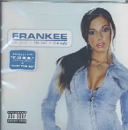 Frankee - The Good, The Bad And The Ugly (parental Advisory)